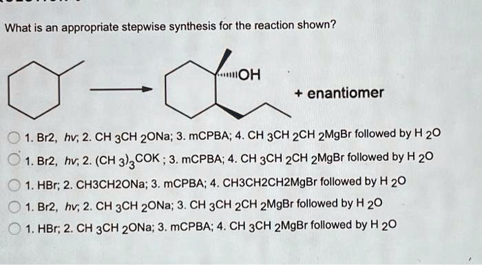 What is an appropriate stepwise synthesis for the reaction shown ...