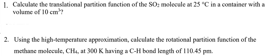 SOLVED: Calculate the translational partition function of the SOz ...