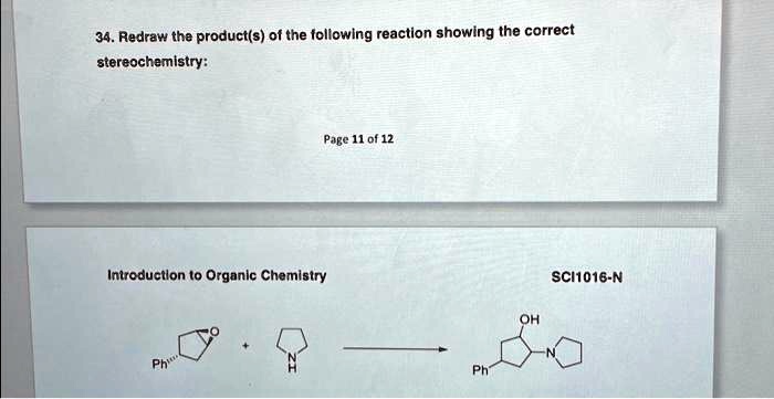 Solved 34 Redraw The Product Sof The Following Reaction Showing The