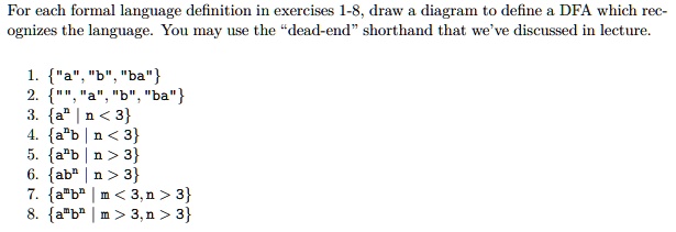 SOLVED: Texts: For each formal language definition in exercises 1-8, draw a diagram to define a ...