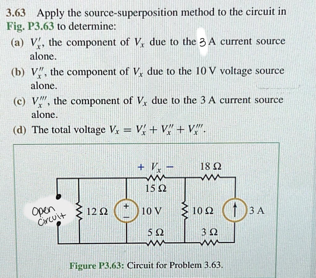 SOLVED: 3.63 Apply the source-superposition method to the circuit in Fig. P3.63 to determine: a ...
