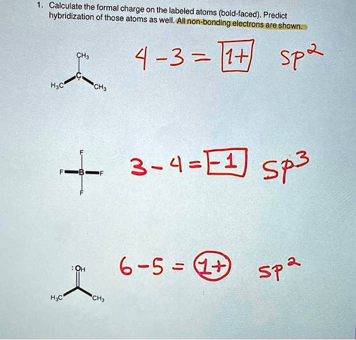 SOLVED: Calculate the formal charge on the labeled atoms and predict ...