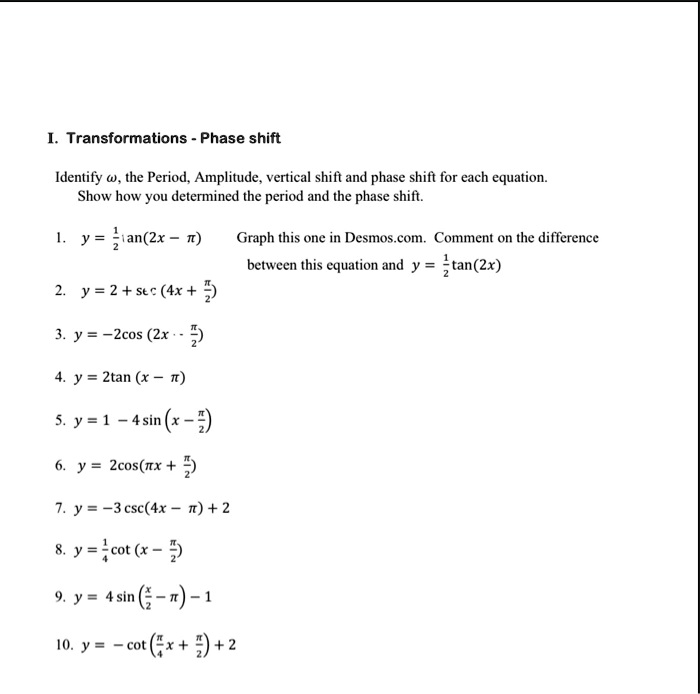 SOLVED:I. Transformations Phase shift Identify the Period. Amplitude ...