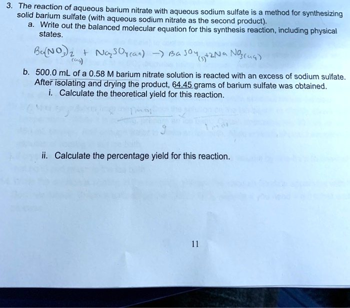 3. The reaction of aqueous barium nitrate with aqueous sodium sulfate is a method for ...