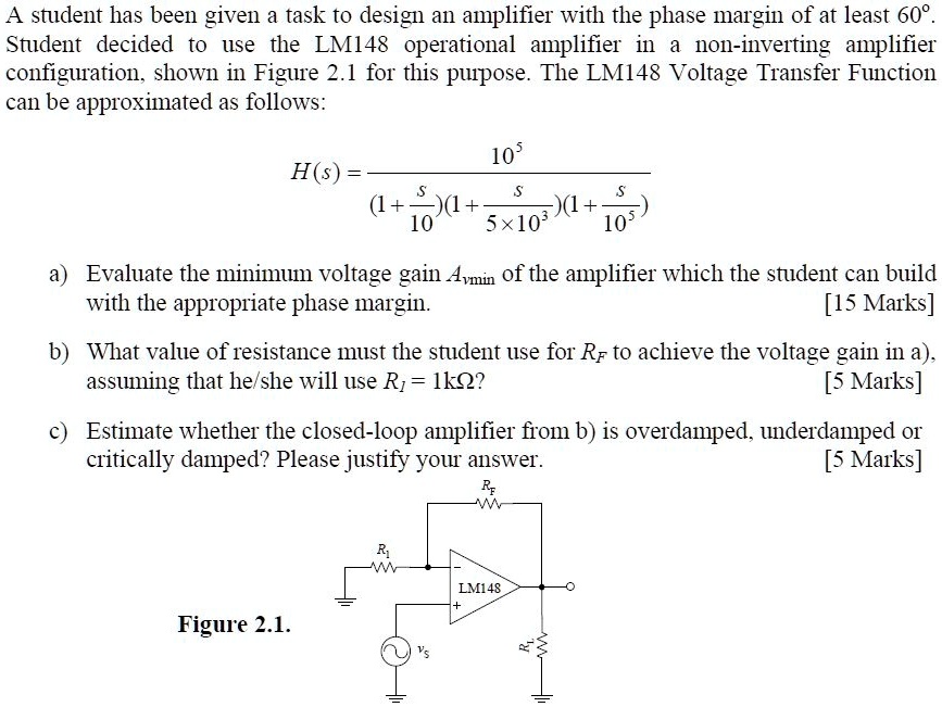 SOLVED: A student has been given a task to design an amplifier with a ...