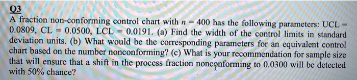 q2 a fraction non conforming control chart with n 400 has the following ...