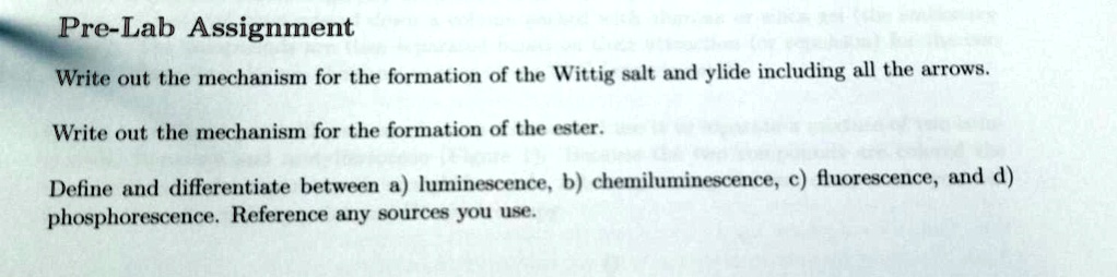 SOLVED:Pre-Lab Assignment Write out the mechanism for the formation of ...
