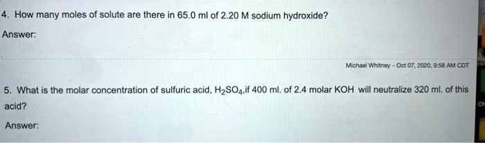 SOLVED: How many moles of solute are there in 65.0 ml of 2.20 M sodium hydroxide? Answer ...