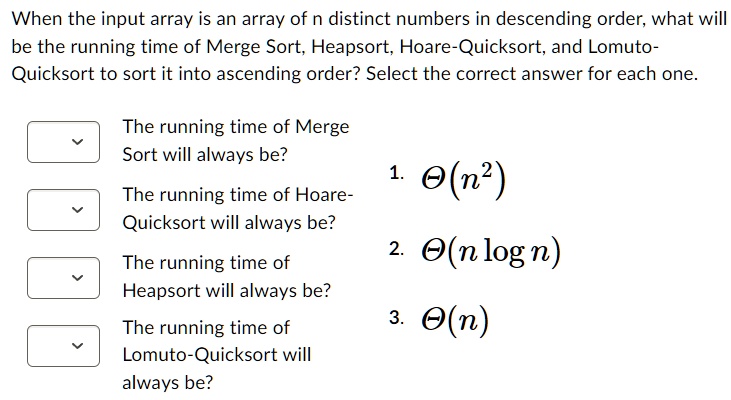 Solved When The Input Array Is An Array Of N Distinct Numbers In Descending Order What Will Be 1469