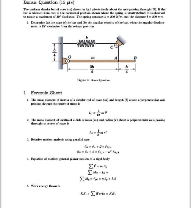 SOLVED: Bonus Question 15 pts The uniform slender bar of mass m shown ...
