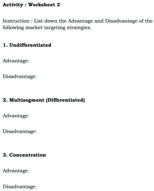 SOLVED: List down the Advantages and Disadvantages of the following ...