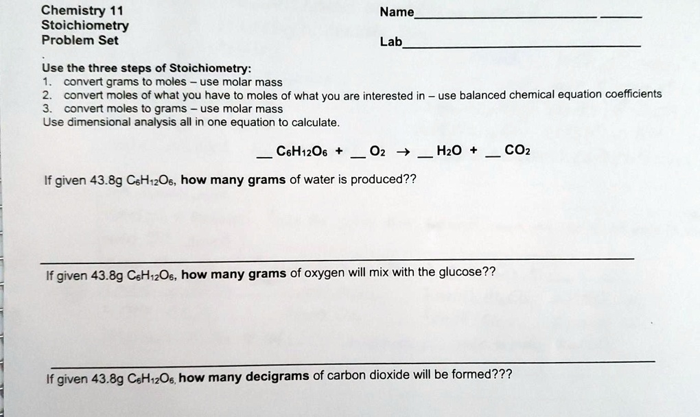 SOLVED: Chemistry 11 Stoichiometry Problem Set Name Lab Use the three ...