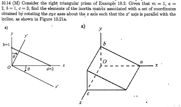 10.14M Consider the right triangular prism of Example 10.2. Given that ...