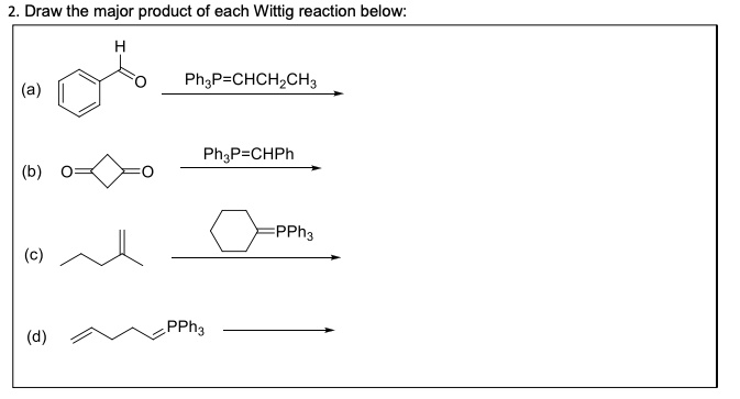 SOLVED: Draw the major product of each Wittig reaction below: Ph3P ...