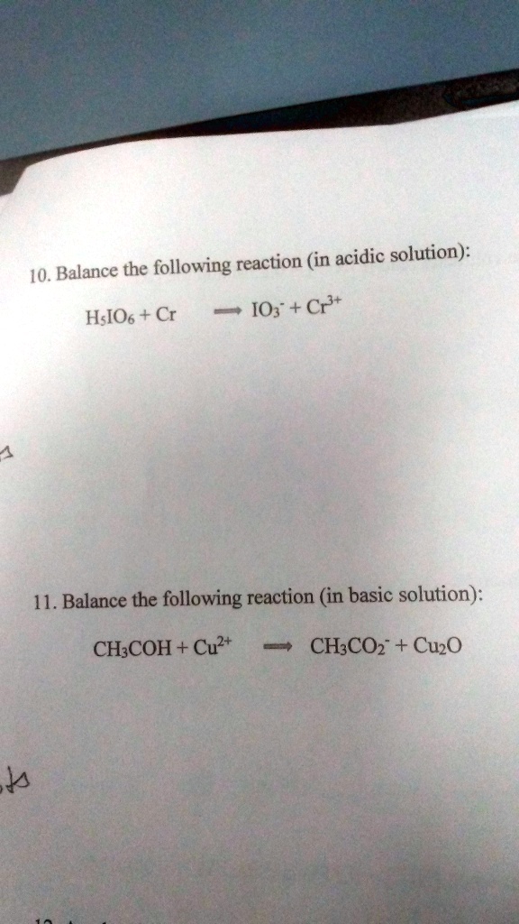 SOLVED: the following reaction (in acidic solution): 10. Balance IO3 ...