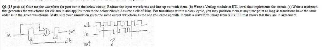 Q1 (15 pts): (a) Give me the waveform for port out in the below circuit ...