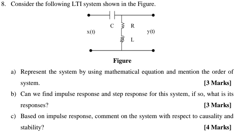 [GET ANSWER] 8 consider the following lti system shown in the figure a represent the system by ...