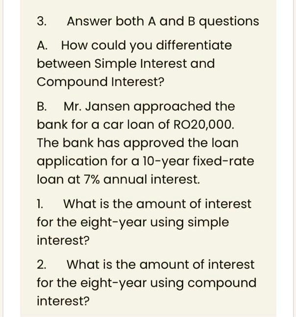 SOLVED: Answer both A and B questions: A. How could you differentiate between Simple Interest ...