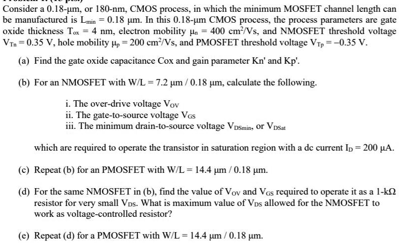 SOLVED: Consider a 0.18-Î¼m, or 180-nm, CMOS process, in which the ...