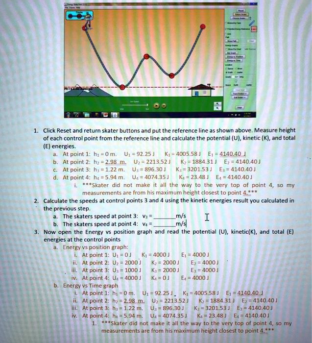 SOLVED: Click Reset and return skater buttons and put the reference line as shown above. Measure ...