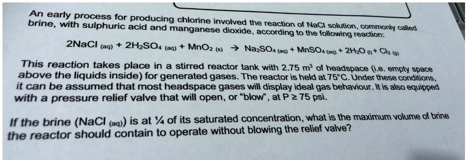 SOLVED: Liters (L) Please show stepwise solution An early process for producing chlorine ...