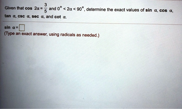 SOLVED: Given that cos 2a = 5 and 0"