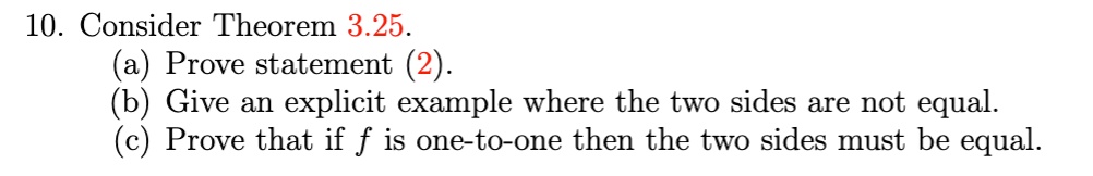 SOLVED: 10. Consider Theorem 3.25. Prove statement (2). Give an ...