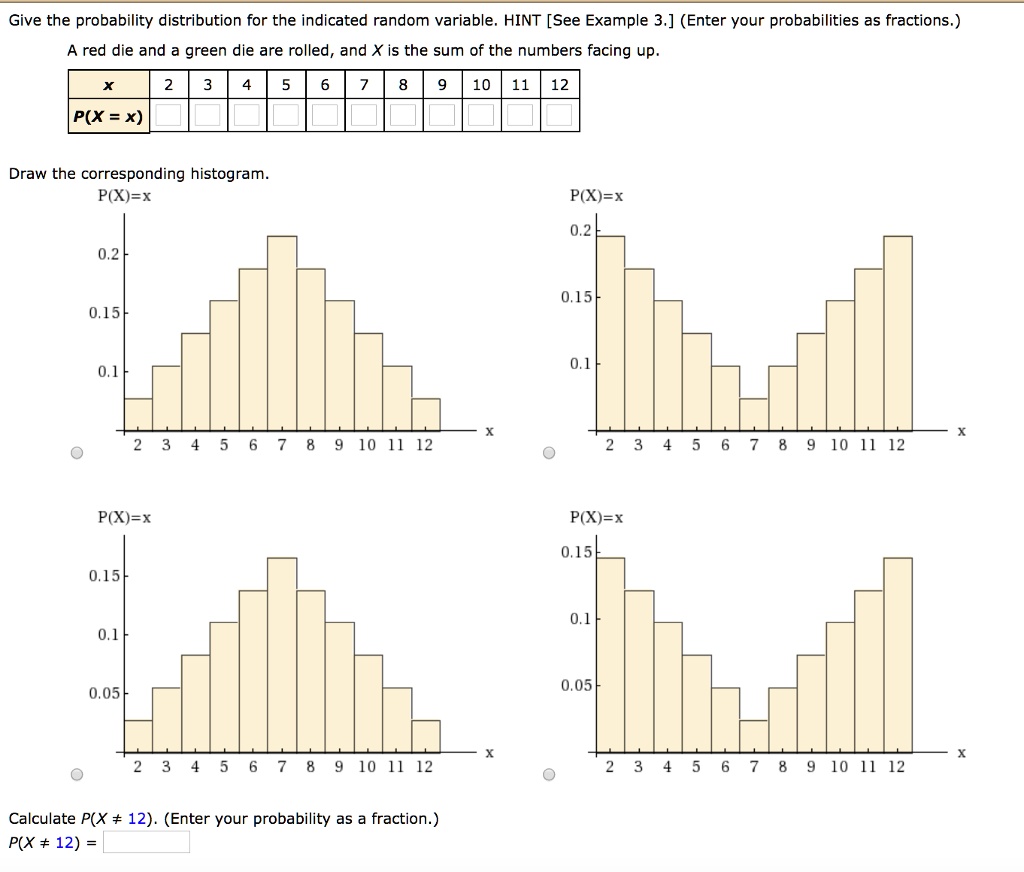 SOLVED: Give the probability distribution for the indicated random ...