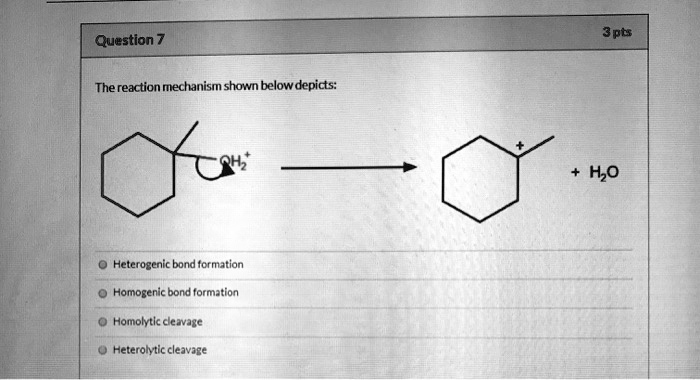 SOLVED:3pts Question 7 The reaction mechanism shown below depicts: Ho ...