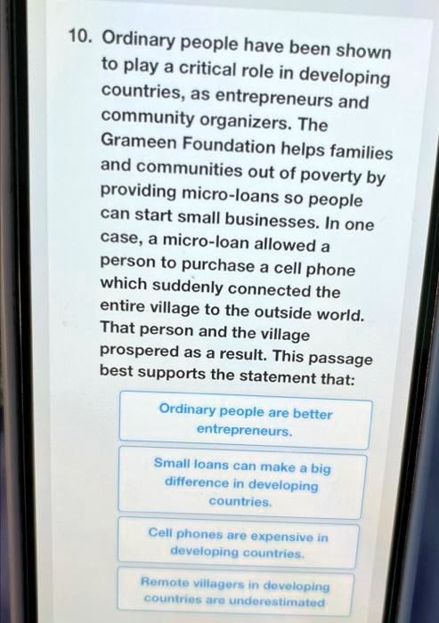 10. Ordinary people have been shown to play a critical role in developing countries, as ...