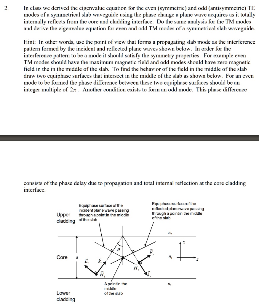 SOLVED: In class, we derived the eigenvalue equation for the even ...