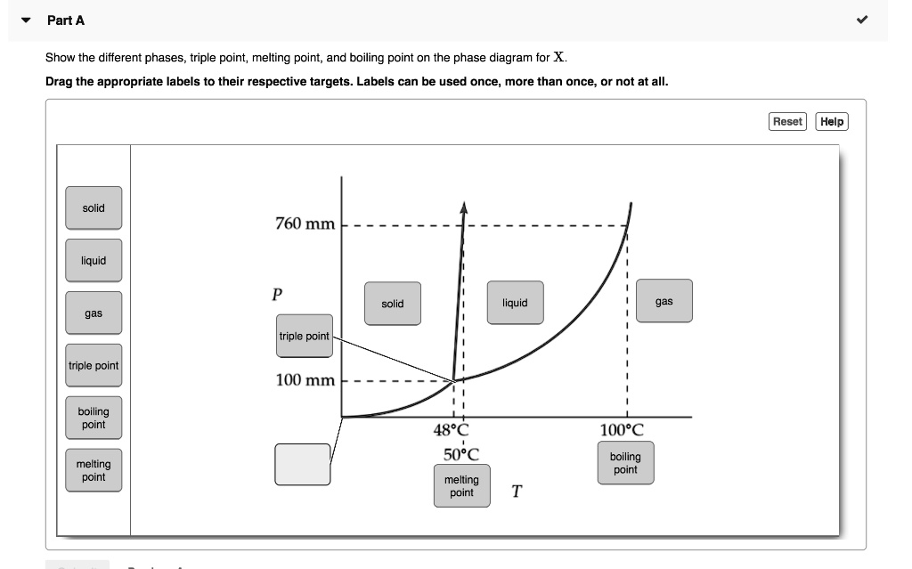 SOLVED: Part A Show the difterent phases; triple point, melting point ...