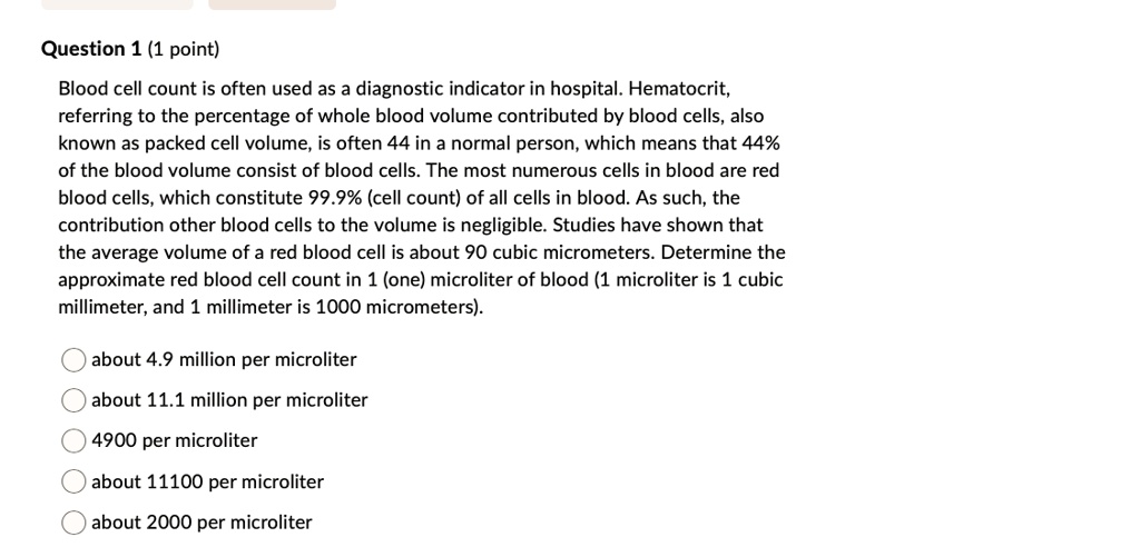 SOLVED: Blood cell count is often used as a diagnostic indicator in ...