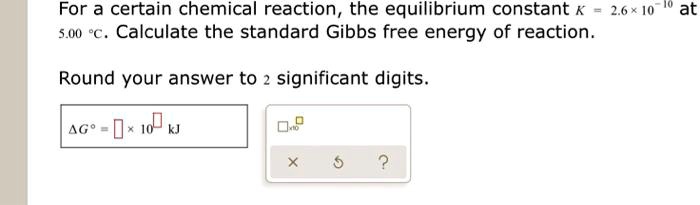 [GET ANSWER] for a certain chemical reactionthe equilibrium constant ...