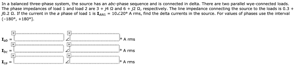 SOLVED: In a balanced three-phase system, the source has an abc-phase sequence and is connected ...