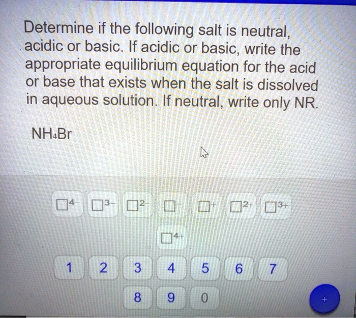 determine if the following salt is neutral acidic or basic if acidic or ...