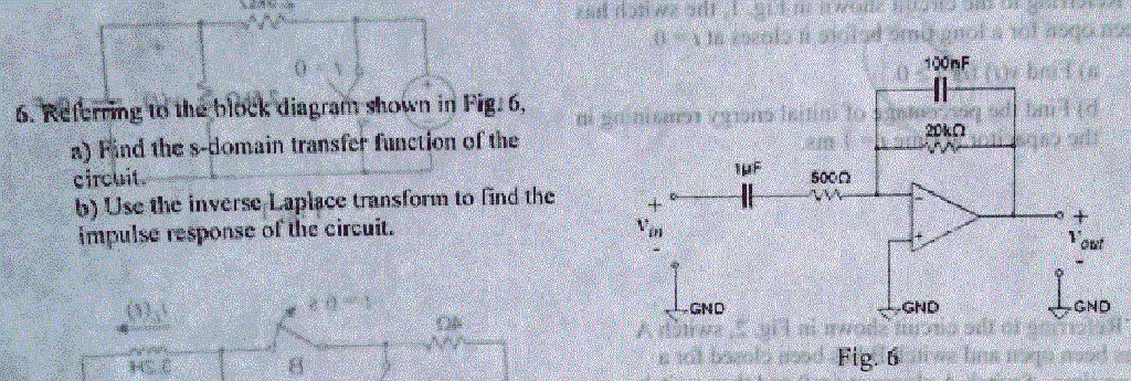 SOLVED: 100nF 6. Referring to the block diagram shown in Fig 6, a) Find ...