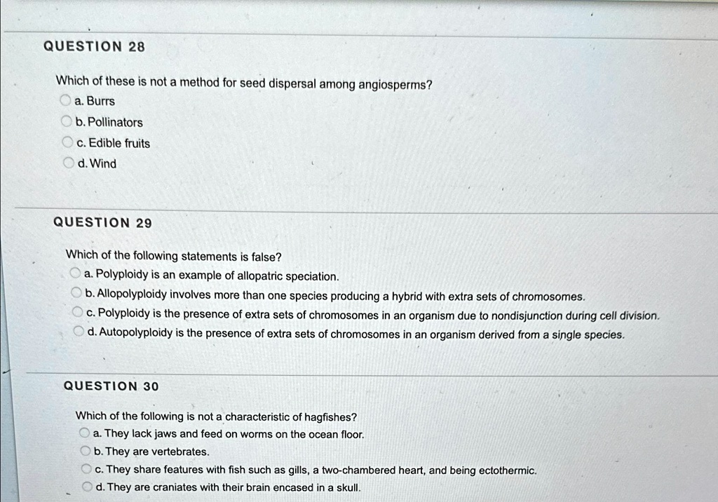 SOLVED: QUESTION 28 Which of these is not a method for seed dispersal ...