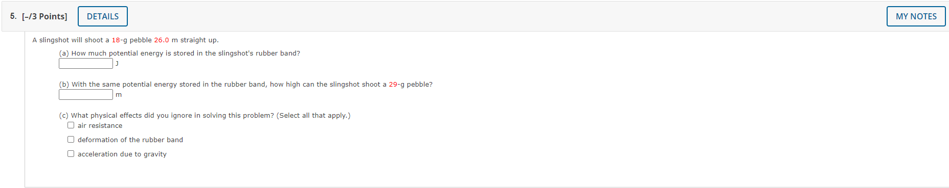 5. [-/3 Points] DETAILS (a) How much potential energy is stored in the ...