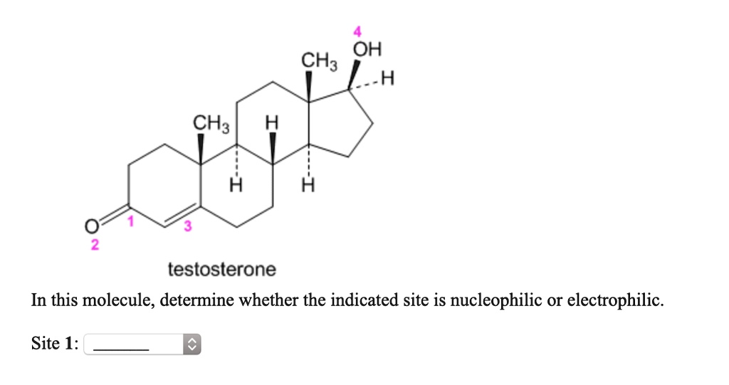 SOLVED: OH CH3 H CH3 H testosterone In this molecule, determine whether ...