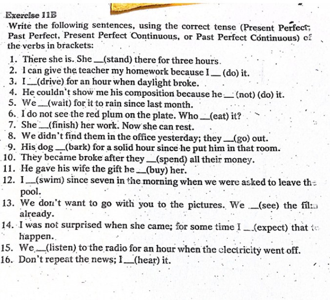 SOLVED: Exercise 11 B Write the following sentences, using the correct ...