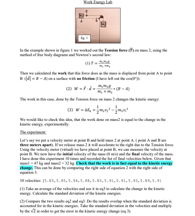 SOLVED: I need Q (1) and (2) completed Work Energy Lab H my fig. 1 In ...