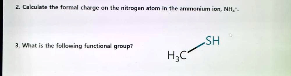 SOLVED: Calculate the formal charge on the nitrogen atom in the ...
