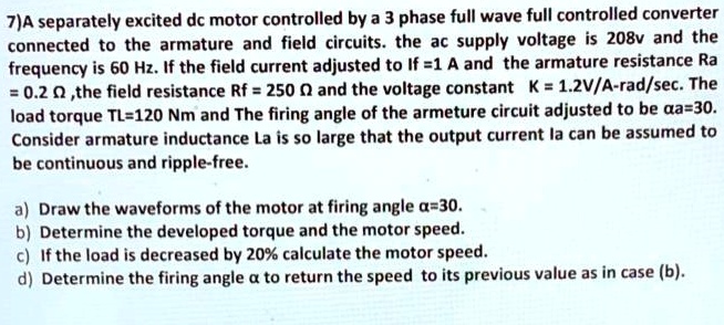 SOLVED: A separately excited DC motor controlled by a 3-phase full wave ...