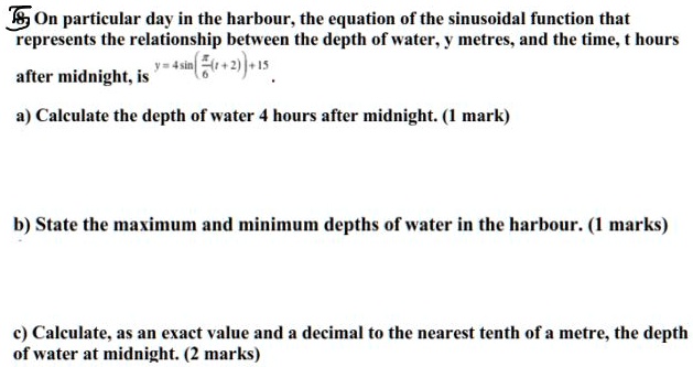 SOLVED: Gon particular day in the harbour; the equation of the ...