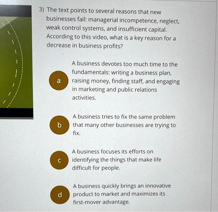 3) The text points to several reasons that new businesses fail ...