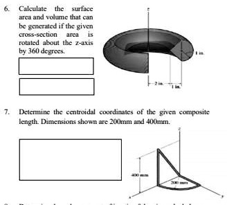 SOLVED: Calculate the surface area and volume that can be generated if the given cross-section ...