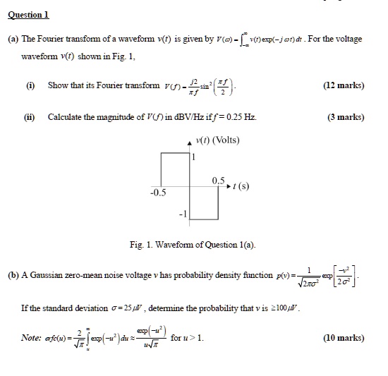 SOLVED: (a) The Fourier transform of a waveform v(t) is given by V(Ï‰) = [v(t) exp(jÏ‰t) dt ...