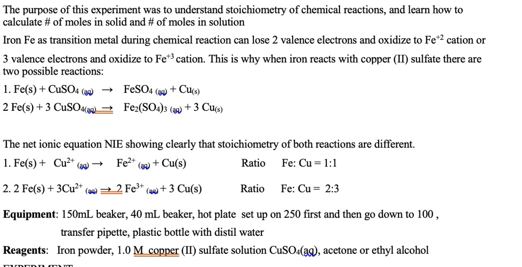 The purpose of this experiment was to understand stoichiometry of ...