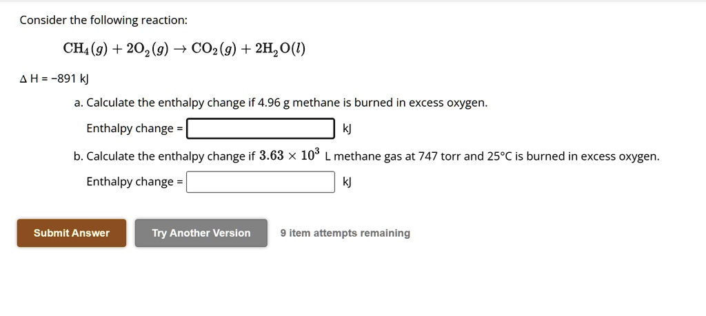 Solved Consider The Following Reaction Ch4 G 2o2 G Co2 G 2ho L